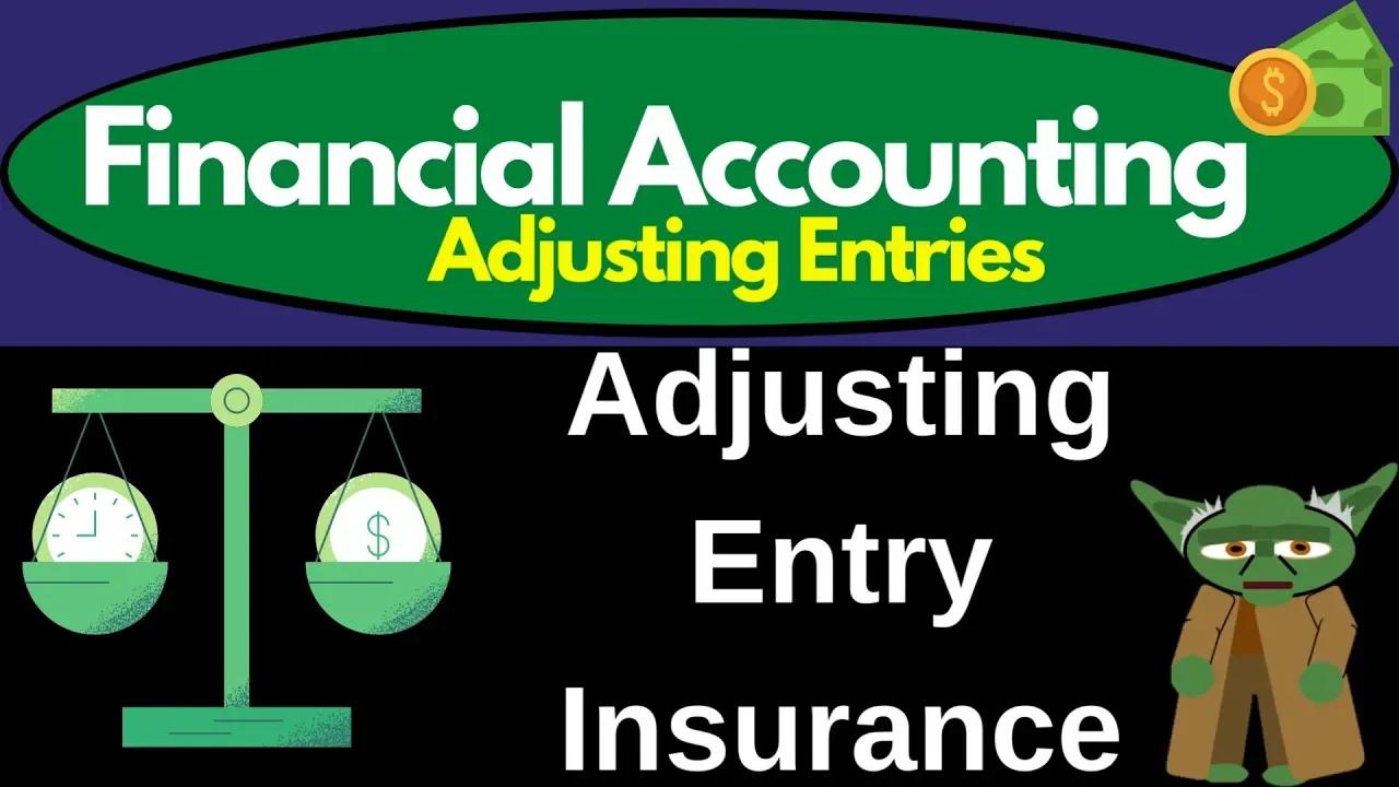 Adjusting Entry Insurance 9