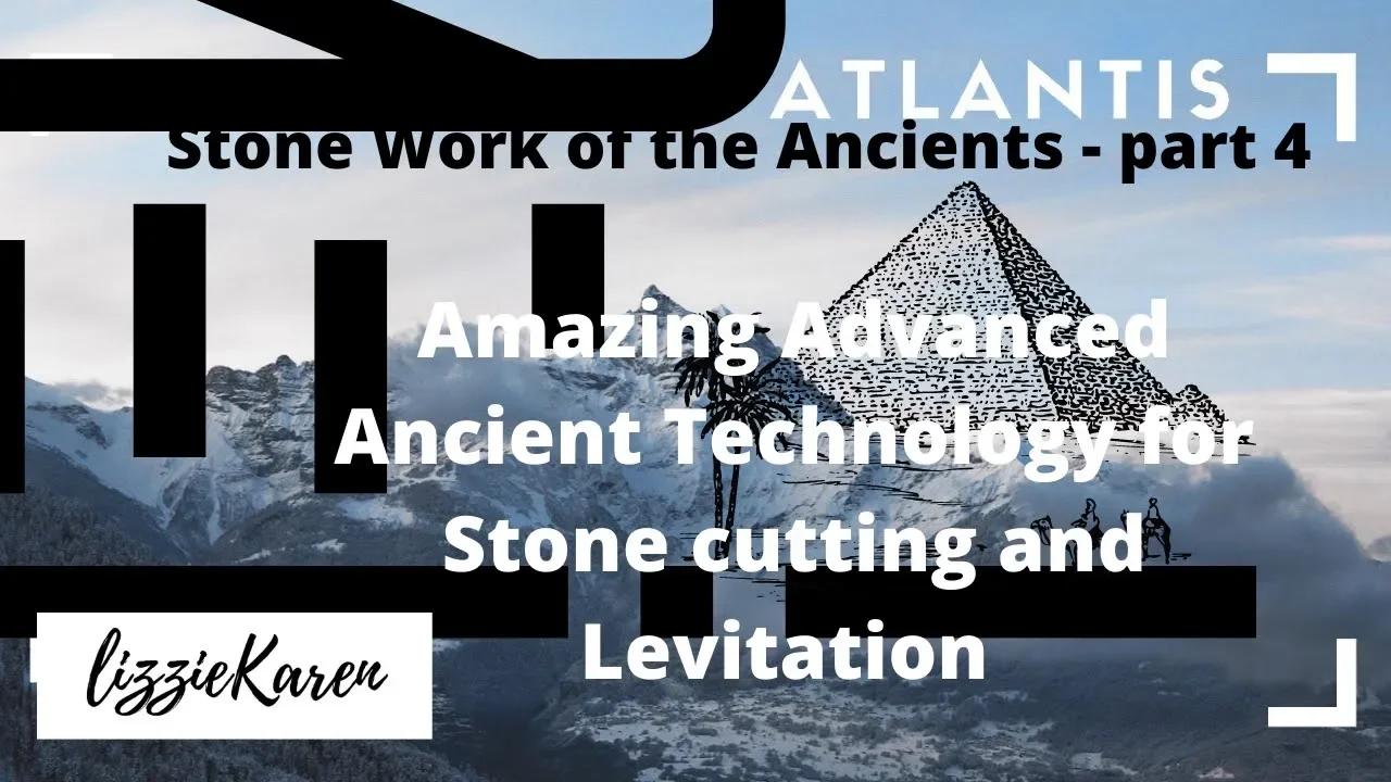 Ancient Stone levitation & cutting - part 4