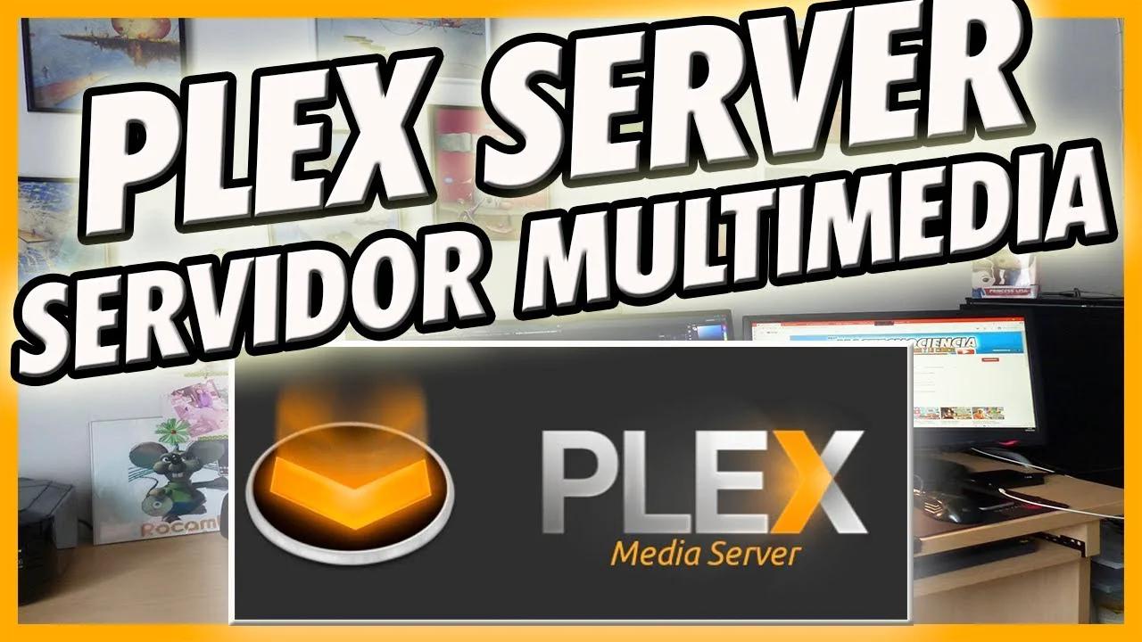 🎯Tutorial- COMO INSTALAR PLEX SERVER SERVIDOR MULTIMEDIA PARA TU PC