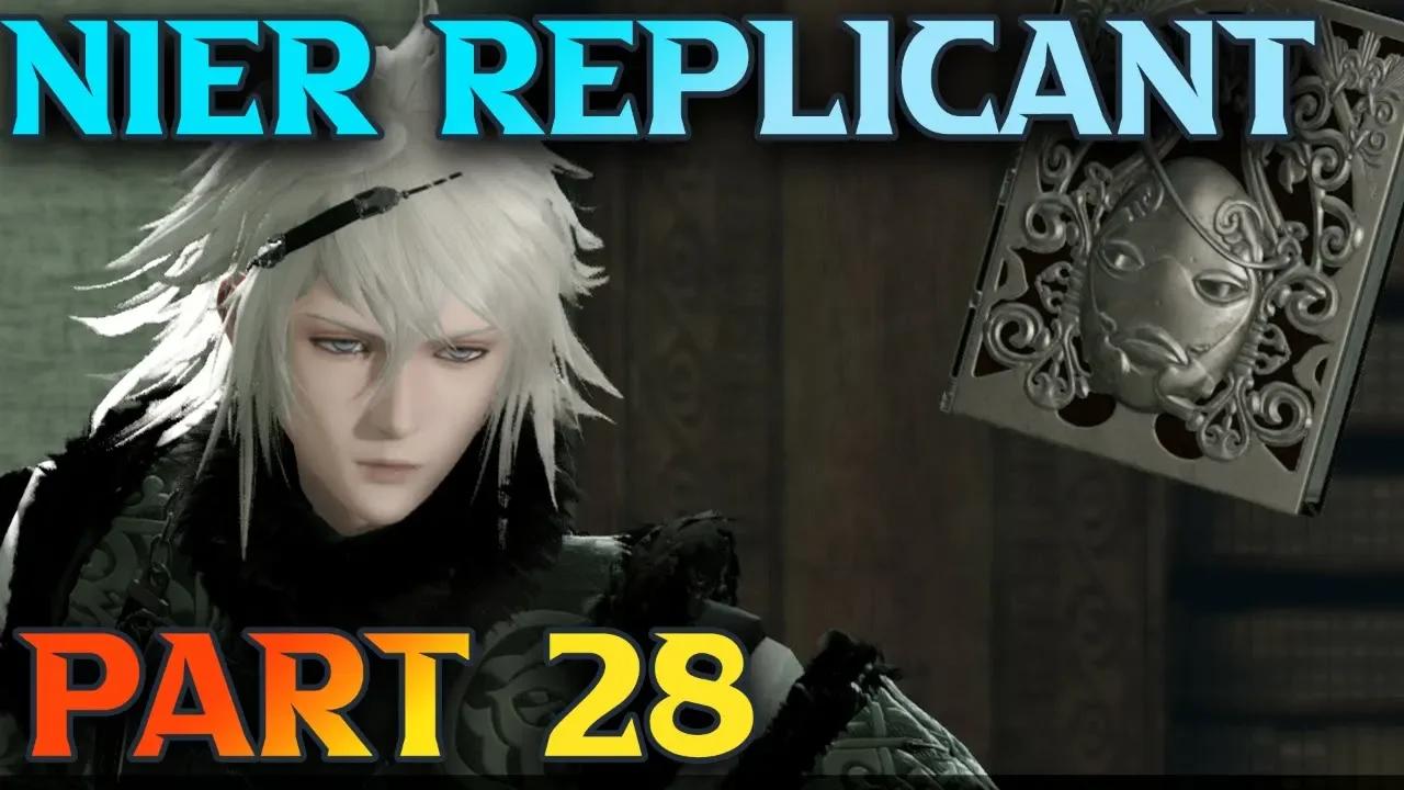 Nier Replicant: Walkthrough Part 28