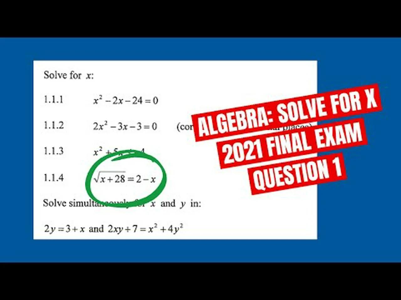 Algebra: Solve for X Inequalities Grade 12 Math November 2021