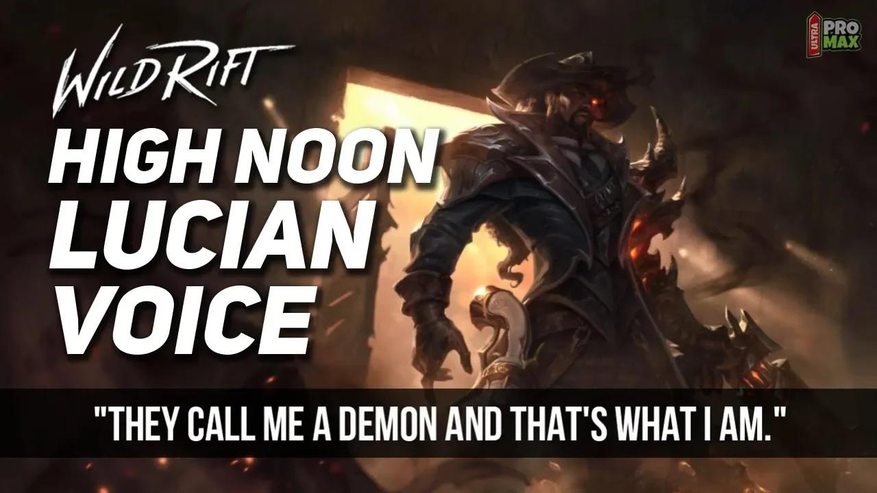 High Noon Lucian Voice Quotes/Audio In Wild Rift | High Noon Lucian All ...