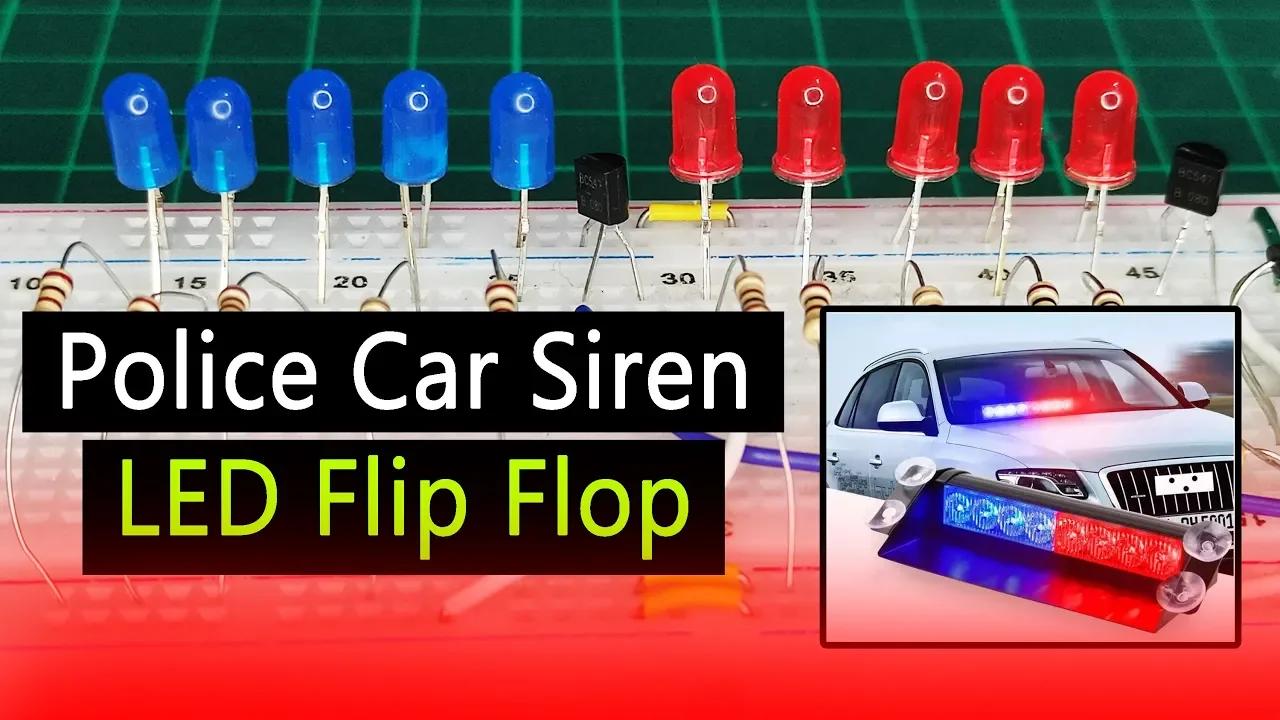 Diy Police Car Siren LED Flip Flop Chaser Circuit With Cd4017 And NE555 ...