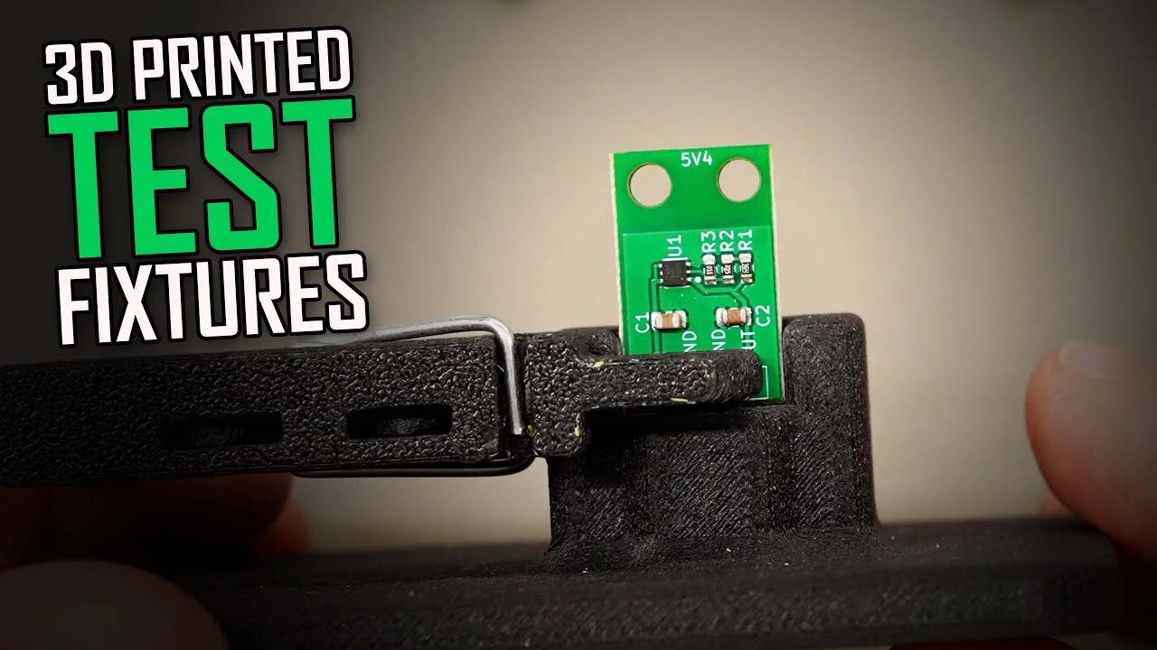 The 3D Printed Test Fixtures I Use For My Products