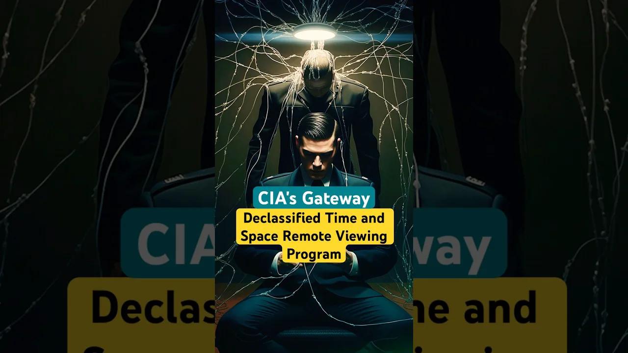 CIA's Gateway: Declassified Time & Space Remote Viewing Program; Dreams ...