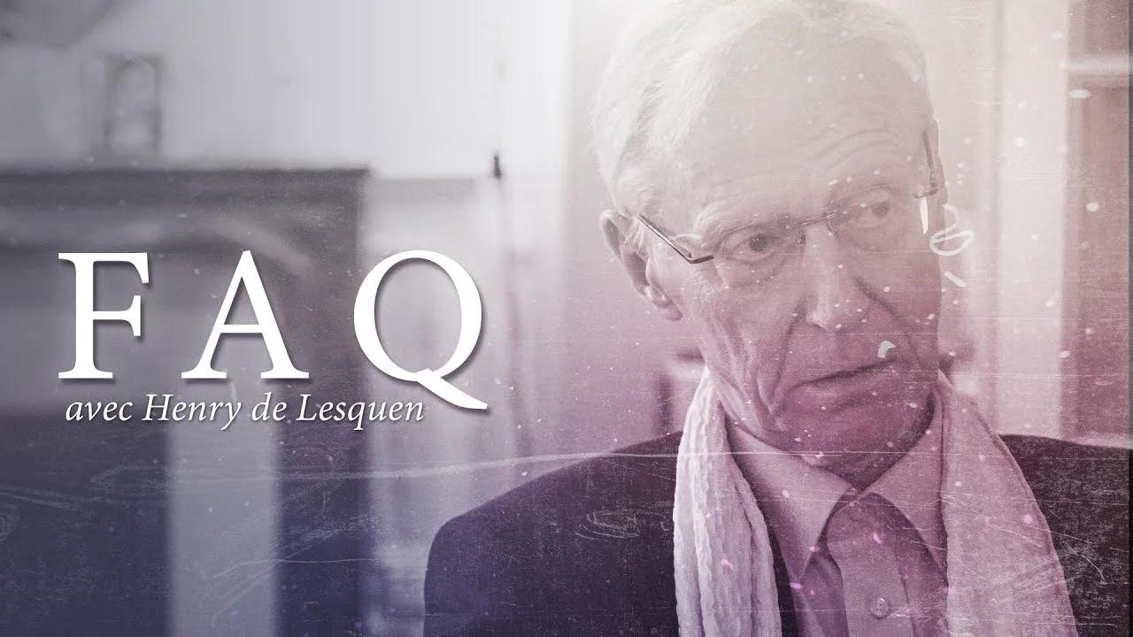🎙 FAQ n°54 avec Henry de Lesquen