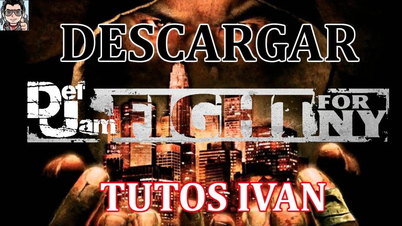 Descargar E Instalar | Def Jam For NY | Para PC | 1 Link | 2021
