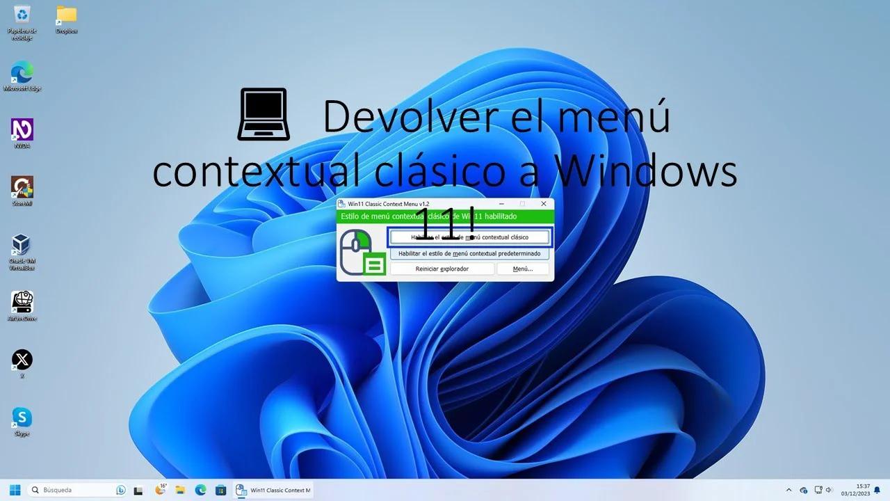💻 Devolver el menú contextual clásico a Windows 11!