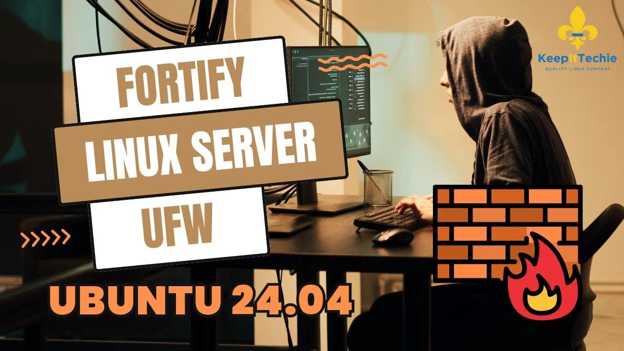 Master Ufw Firewall On Ubuntu 24 04 Secure Your Server With Simple Commands