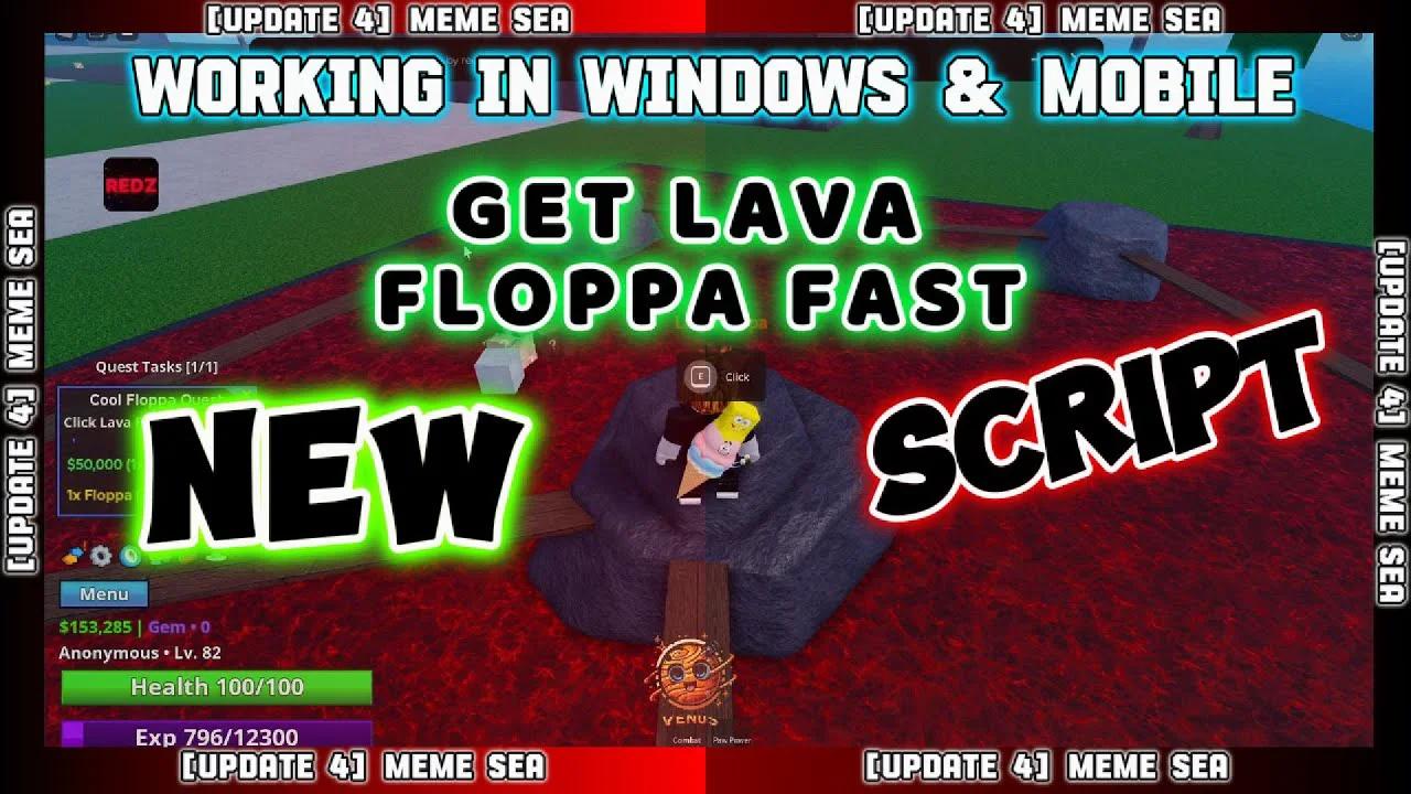 Meme Sea Script Get LAVA FLOPPA | Roblox Scripts | Instant LAVA FLOPPA