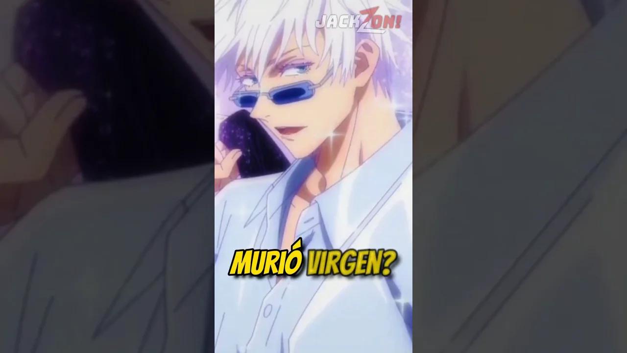 ¿Satoru Gojo Murió virgen?🤔
