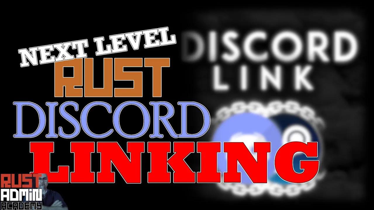 LINKING RUST and DISCORD Has Never Been EASIER | Rust Admin Academy