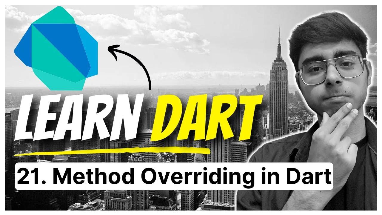 21 Method Overriding In Dart Dart Fundamentals Course Learn Flutter From Scratch