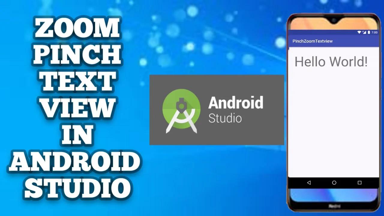How to use pinch zoom textview in android studio | using pinch zoom ...