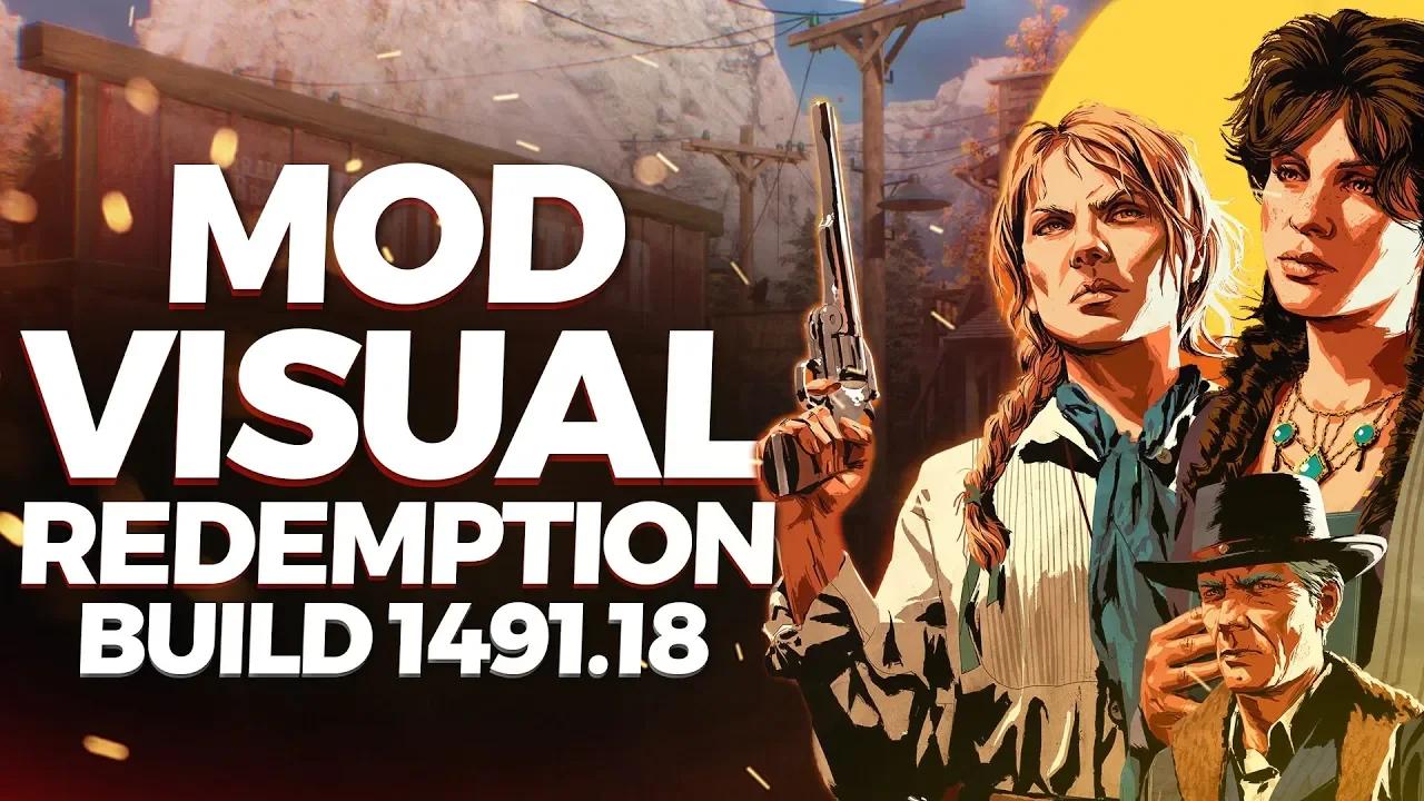 Mod Visual Redemption no Red Dead Redemption 2 Build 1491.18