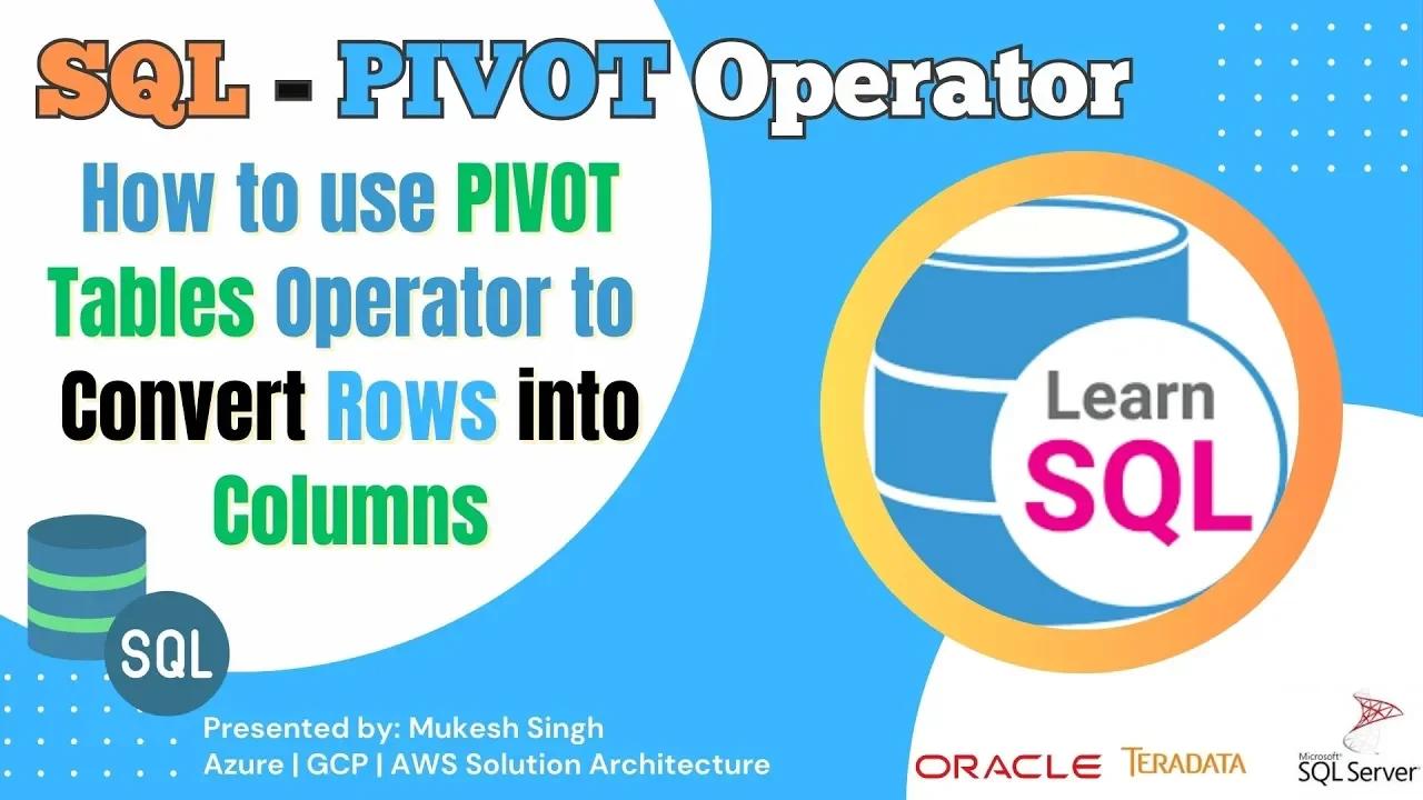 Sql How To Use Pivot Tables Operator To Convert Rows Into Columns 2638