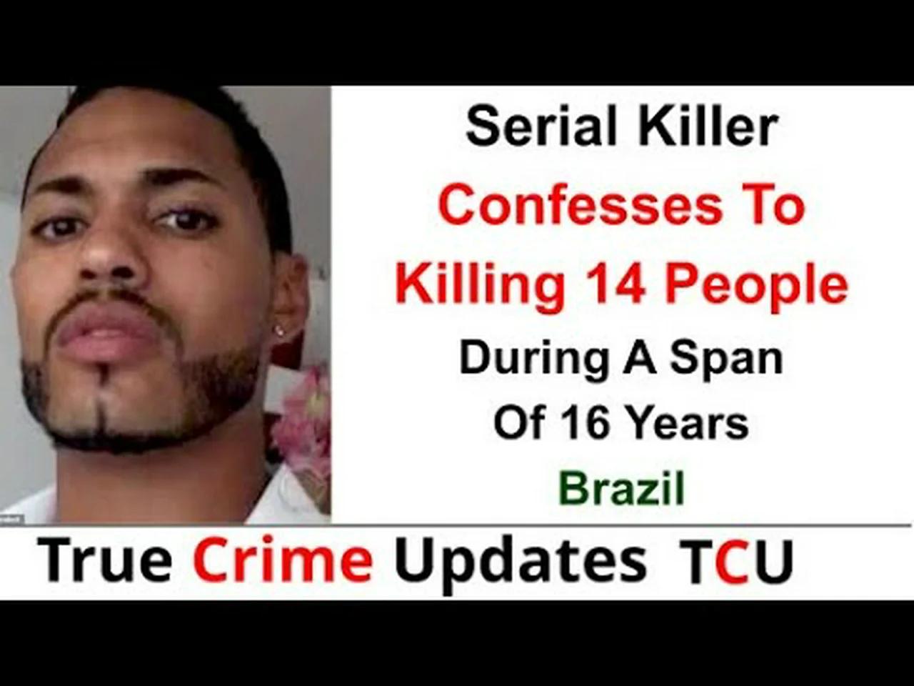 Serial Killer Confesses To Killing 14 People During A Span Of 16 Years ...