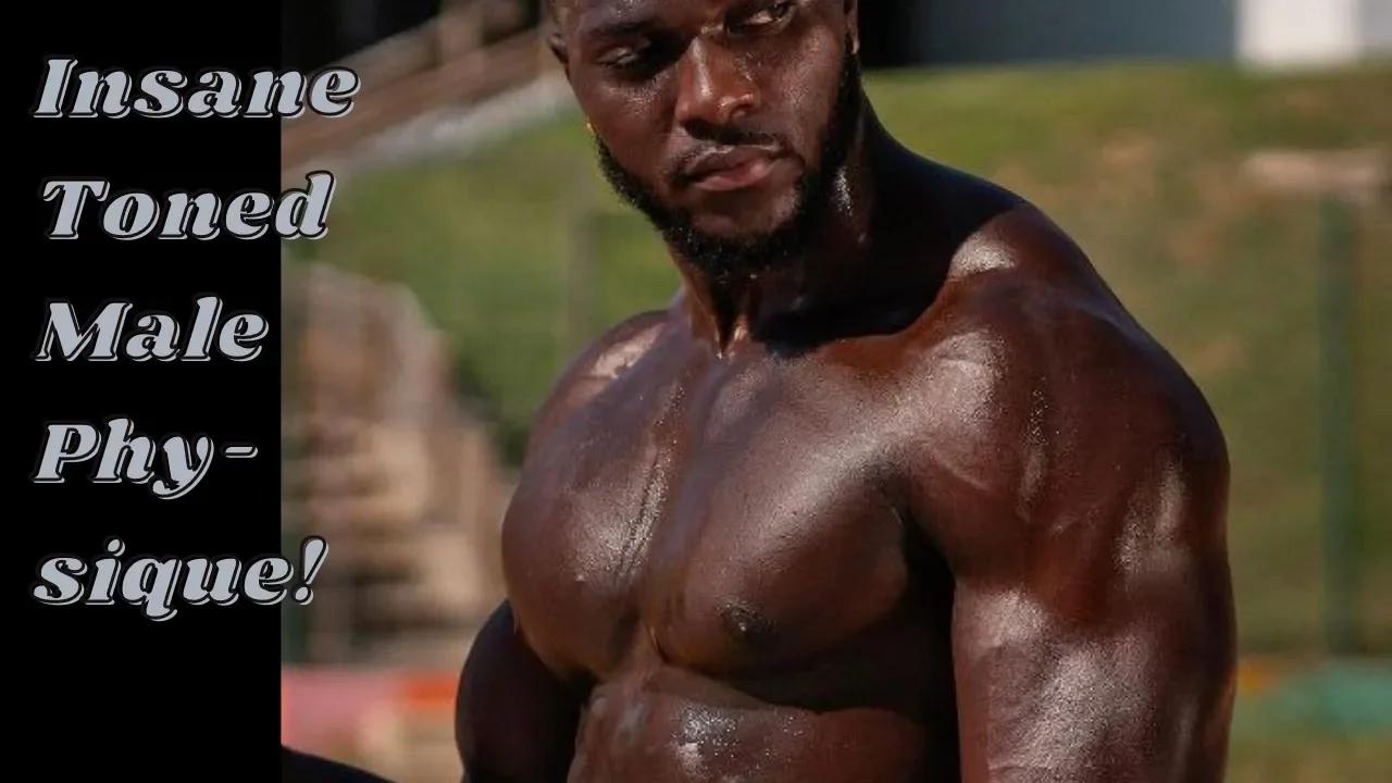 Powerful Physique! Build An Unshakable Confidence!