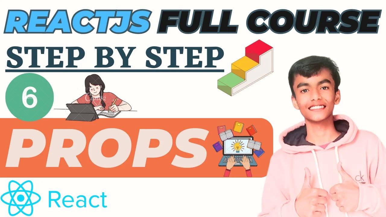 React Props | React Flow | Part - 6 | React JS Full Course | Hindi React Props | React Flow | Part - 6 | React JS Full Course | Hindi