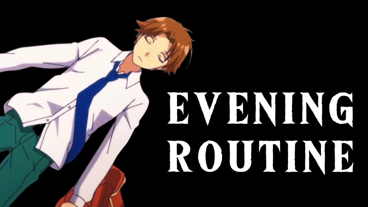 Secrets of a Successful Evening Routine - Ayanokoji