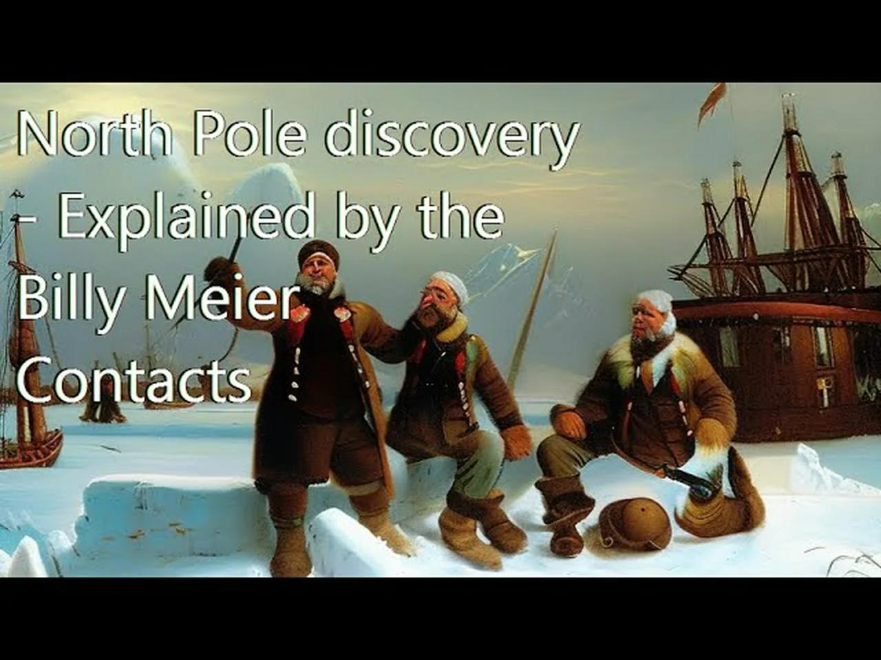 North Pole discovery Explained by the Billy Meier Contacts