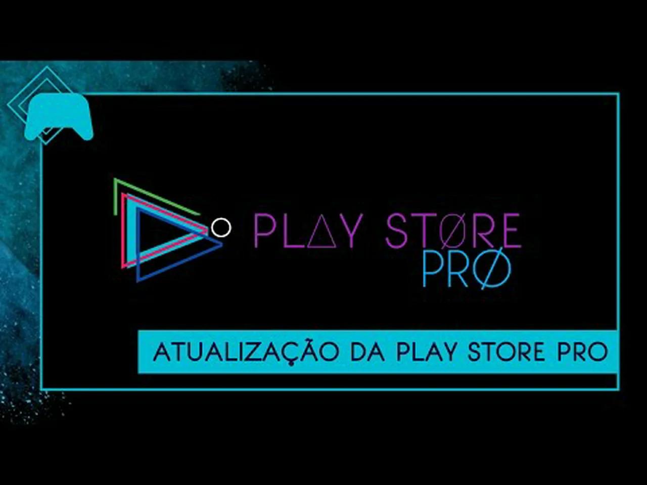 Play Store [Pro] 2.7.5 - Atualização 2022