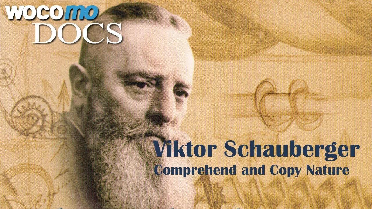 Comprehend and Copy Nature Documentary: Viktor Schauberger - Water Secrets