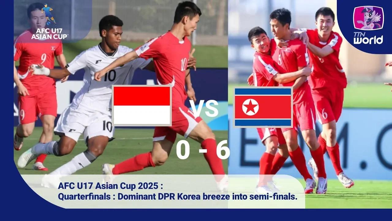 [English] AFC U17 Asian Cup 2025 : Quarterfinals : Dominant DPR Korea breeze into semi-finals.