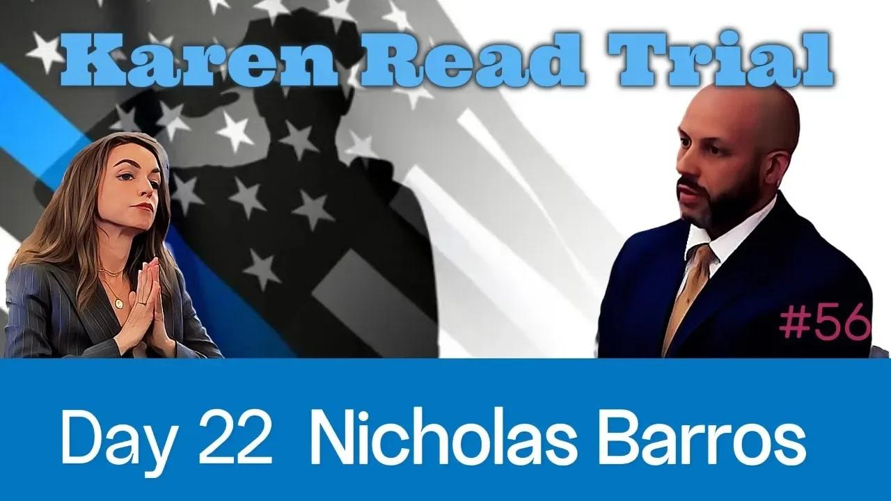 👩🏻‍⚖️ Nicholas Barros Witness 56🔥Day 22 Karen Read Trial #BareJustice ...