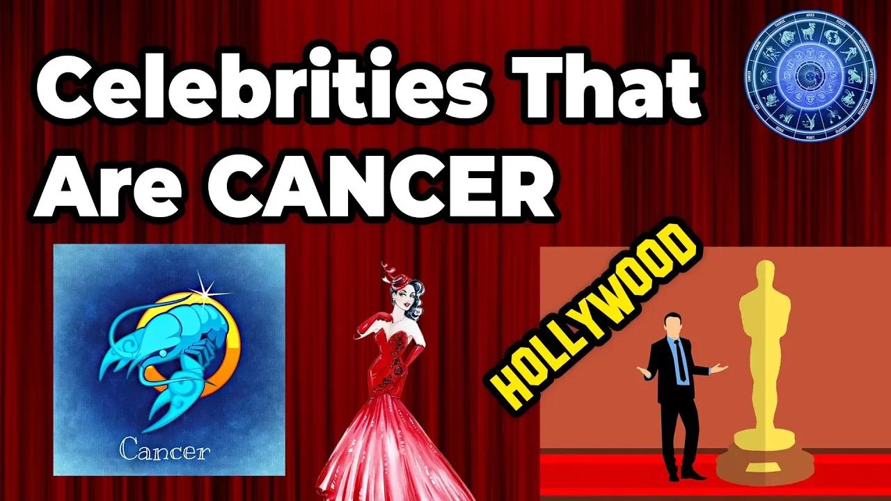 Celebrities That are CANCER | Famous People of CANCER Zodiac Sign