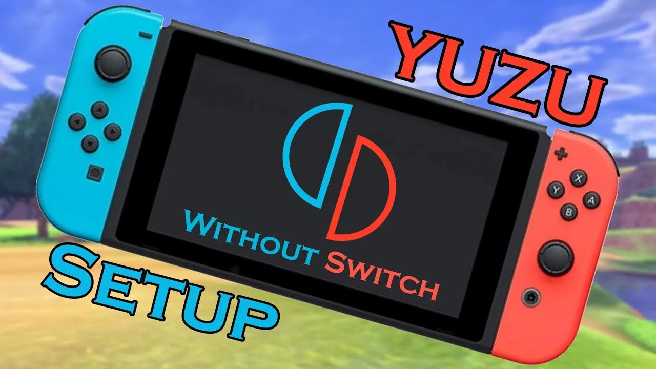 Yuzu Complete Setup Guide | Nintendo Switch Emulator (No Switch Required!)