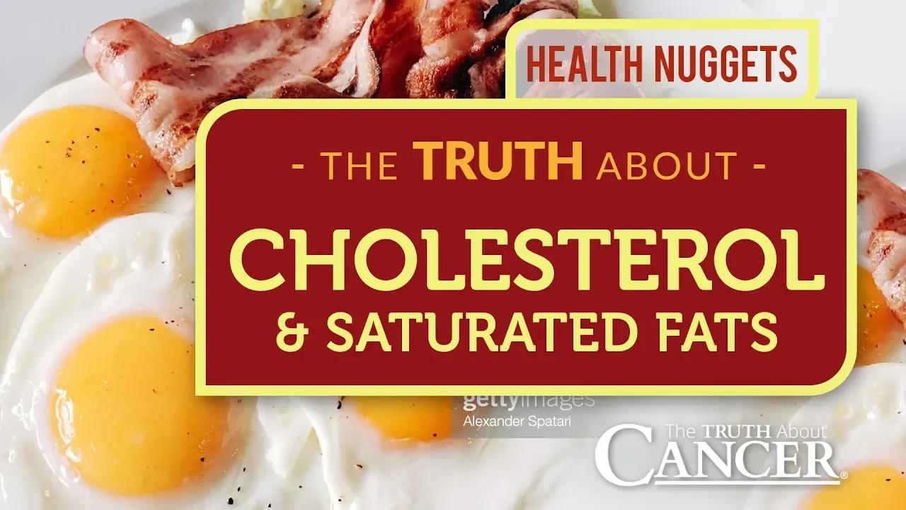 The TRUTH About Cholesterol & Saturated Fats