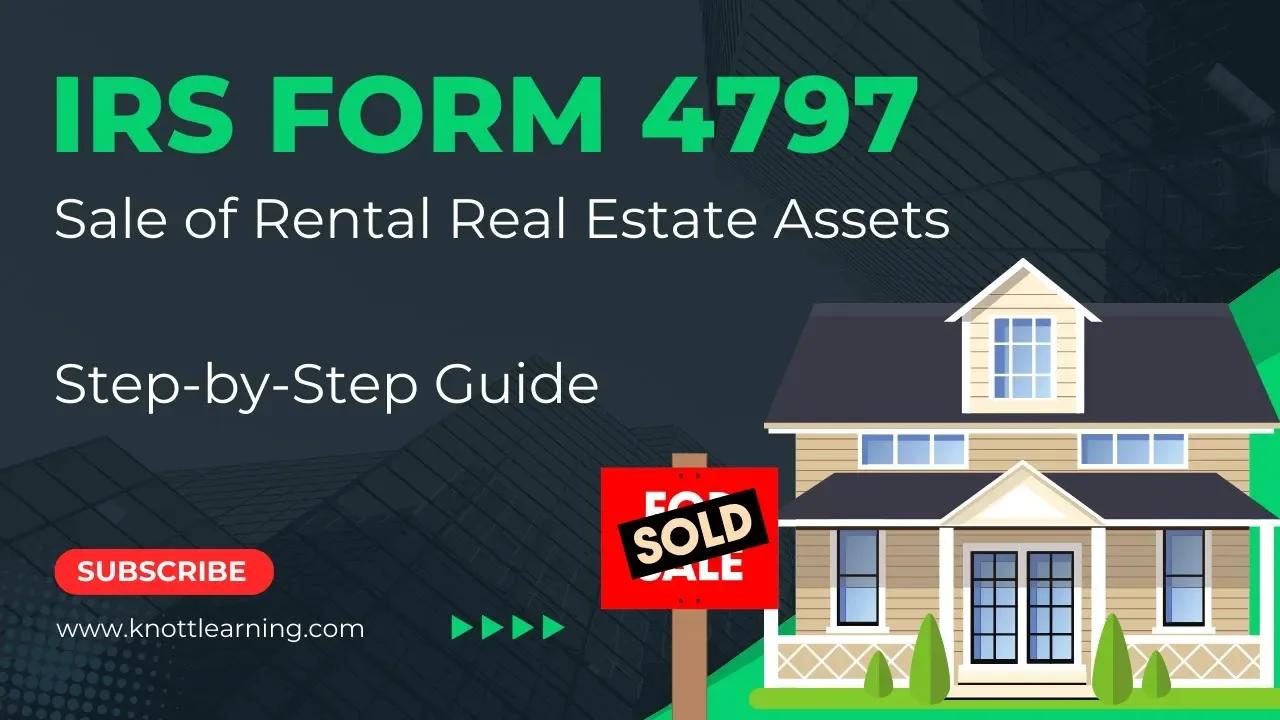 IRS Form 4797: Rental Real Estate Sale Example - Step-by-Step ...