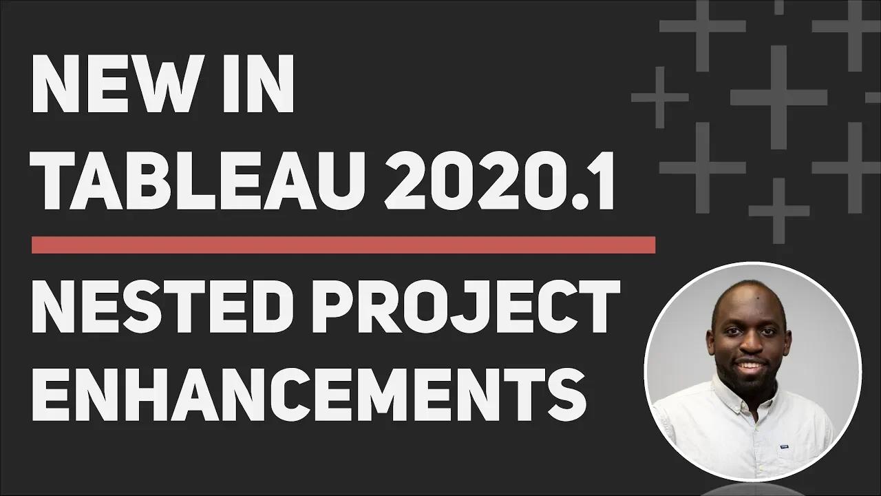 How to use Nested Project Enhancements in Tableau Server & Online 2020.1