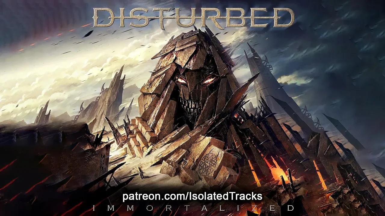 Disturbed - Immortalized (Bass Only)