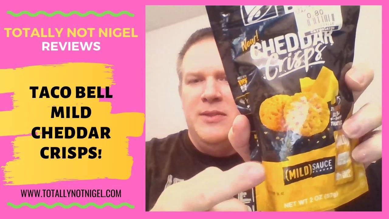 FOOD REVIEW: Taco Bell Mild Cheddar Crisps! TNN Food Reviews Ep 610!!