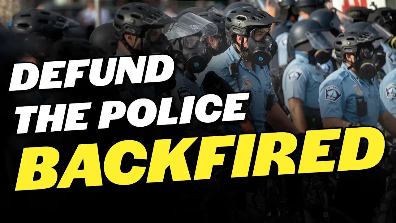 Defund the Police Backfired; Minneapolis Increased Police Funding ...