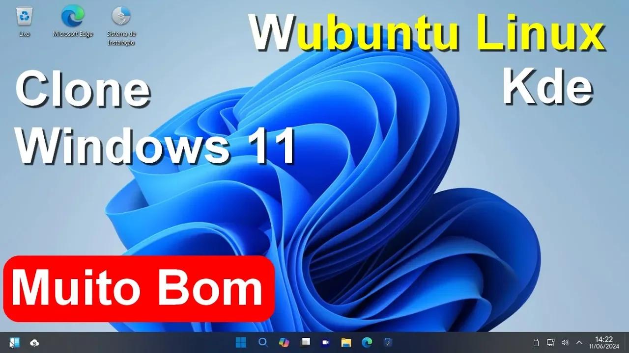 Wubuntu Linux para instalar no lugar do Windows 11. EXCELENTE