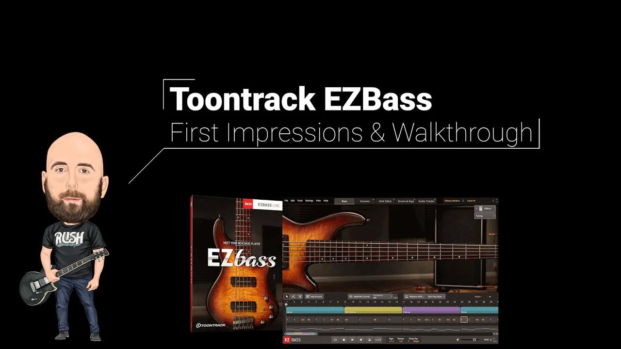 Toontrack - EZBass: FIRST LOOK & Walkthrough (AMAZING!)
