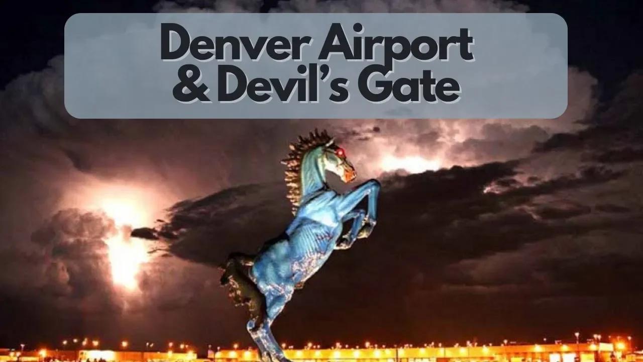 Denver Airport & Devil's Gate