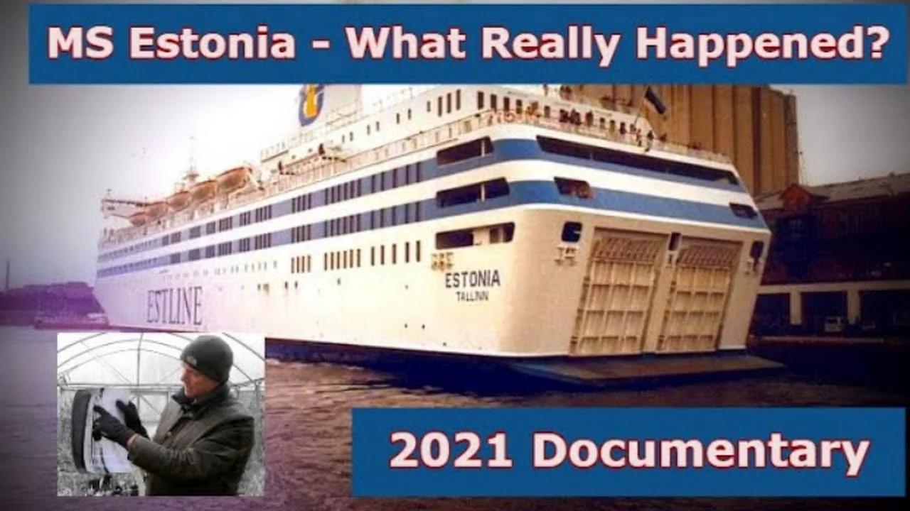 MS Estonia Documentary 2021: What Really Happened?