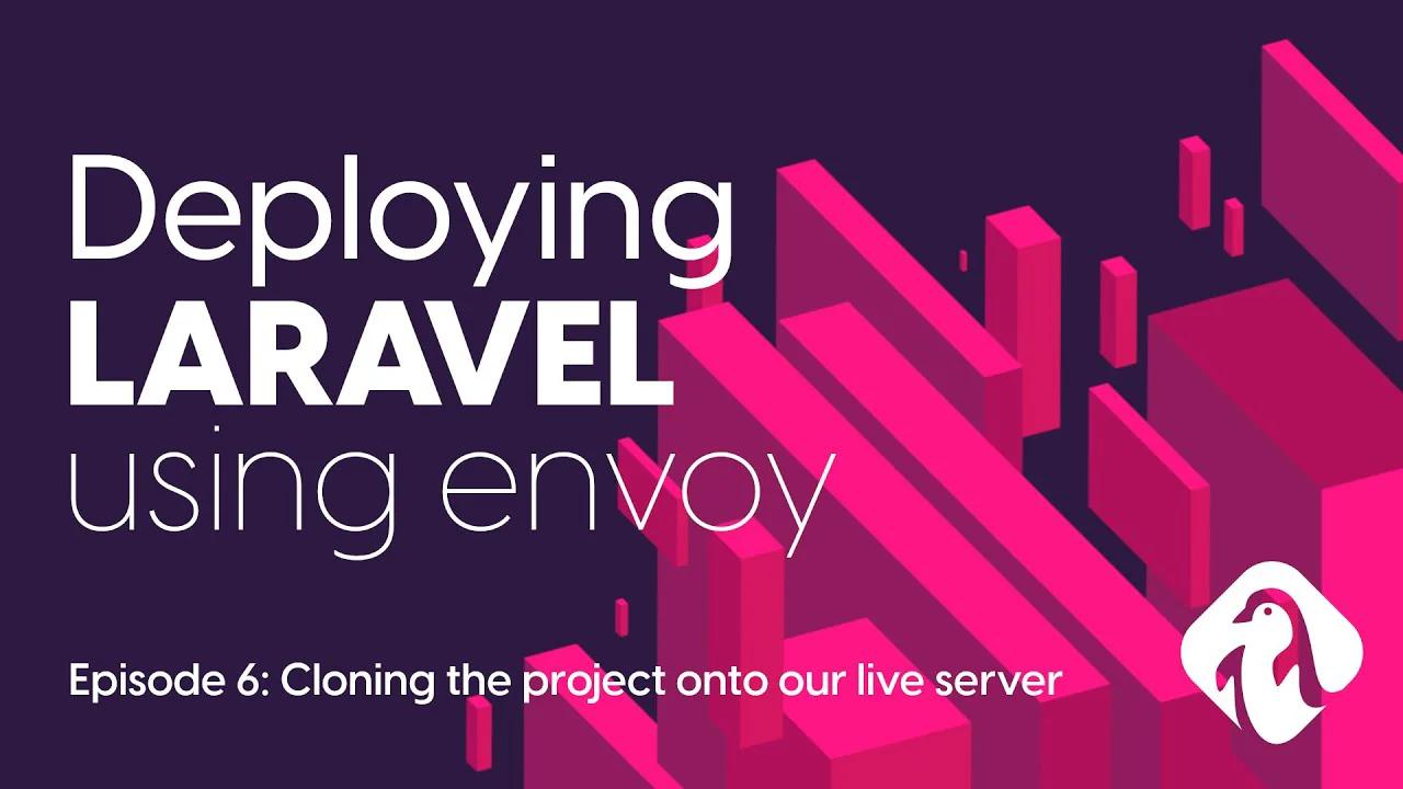 EP6/13 - Install Laravel project on server - Deploy Laravel Using Envoy