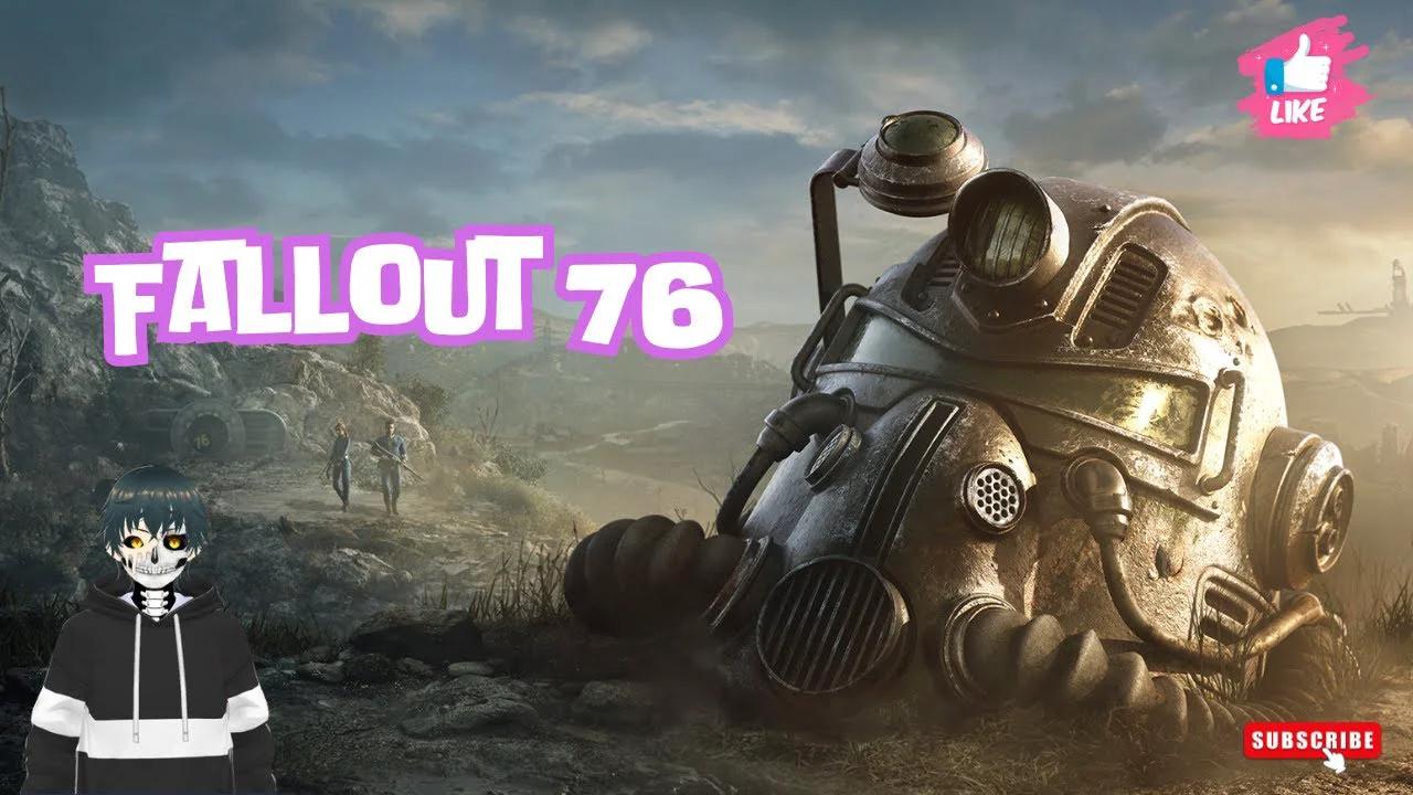 Fallout 76 Gameplay: Vtuber's Epic Journey Part 1
