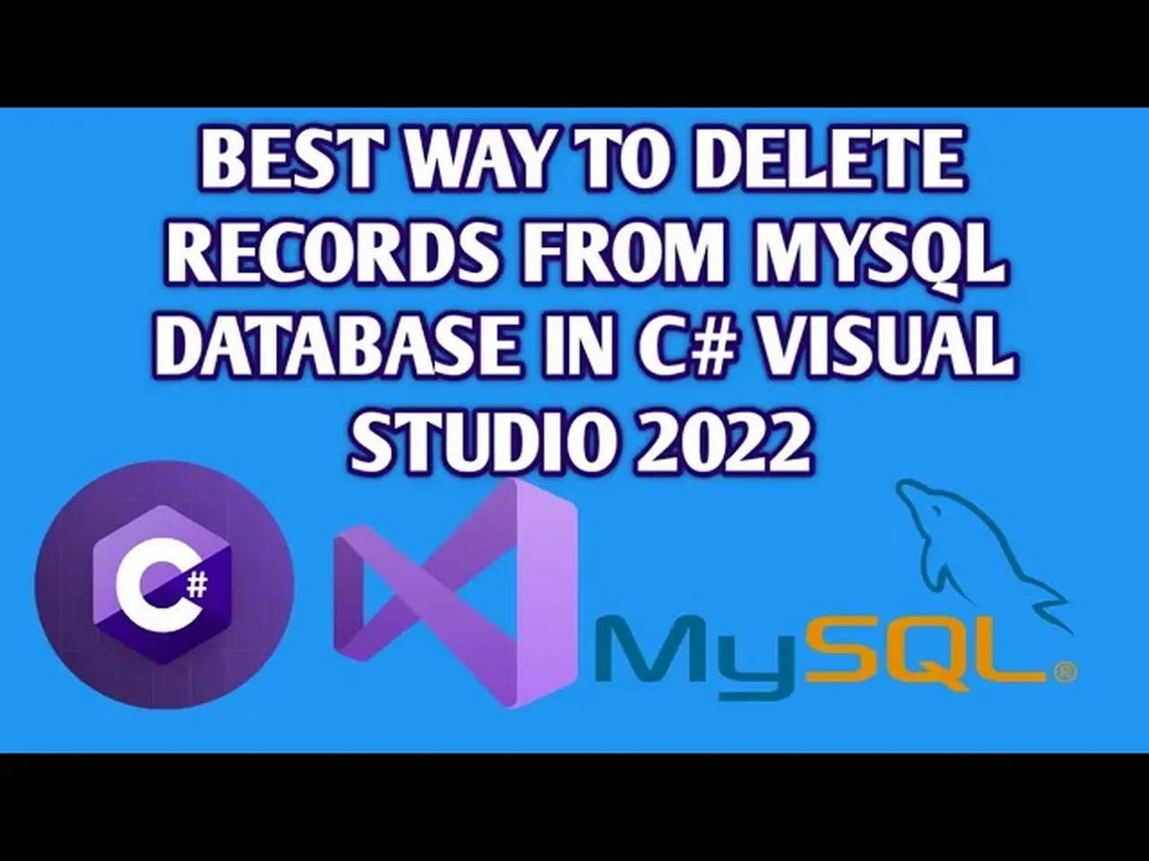 How to Delete Records From MySQL Database in C# Visual Studio 2022 | C# MySQL Visual Studio 2022