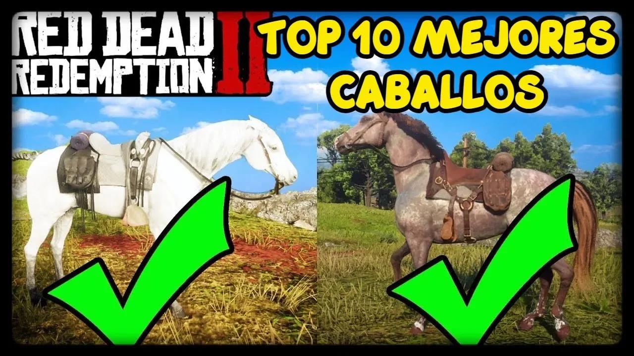 🔥 ESTOS SON los 10 MEJORES CABALLOS de RED DEAD REDEMPTION 2 - TOP 10 ...