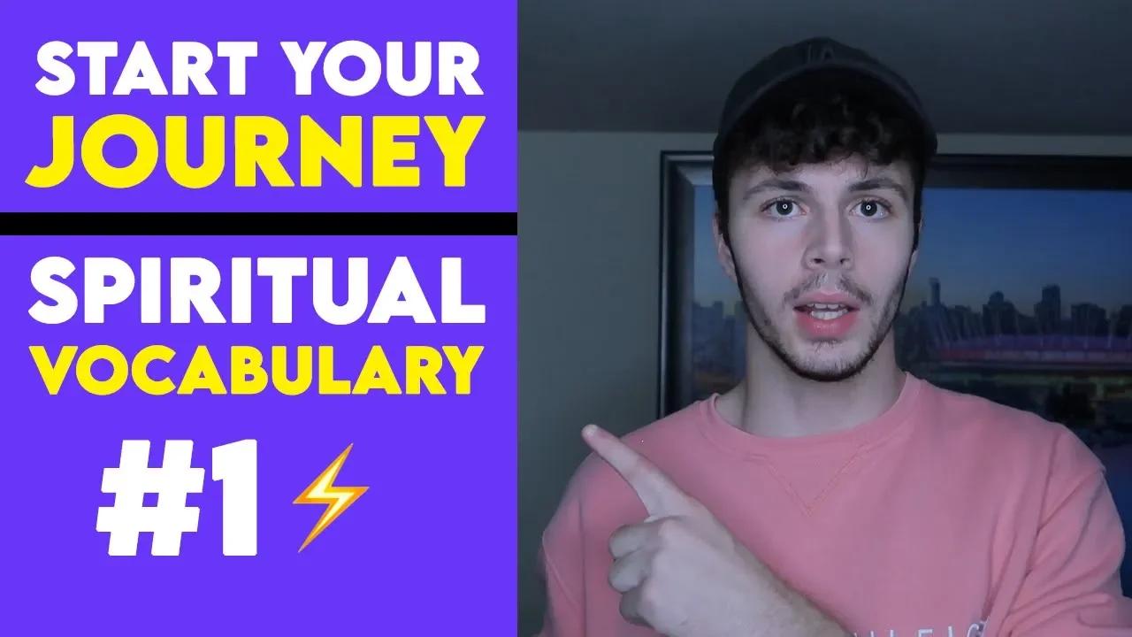 Spiritual Vocabulary Part 1 ⚡️ Start Your Journey Here