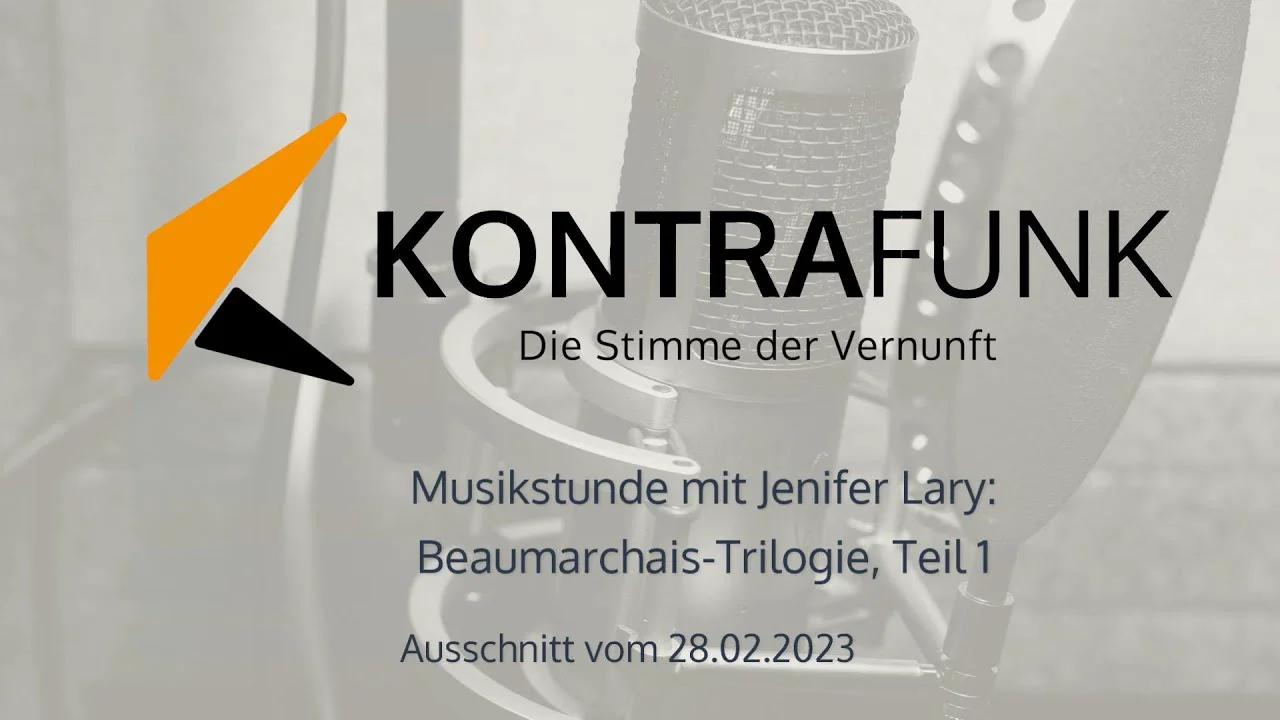 Musikstunde mit Jenifer Lary: Beaumarchais-Trilogie, Teil 1