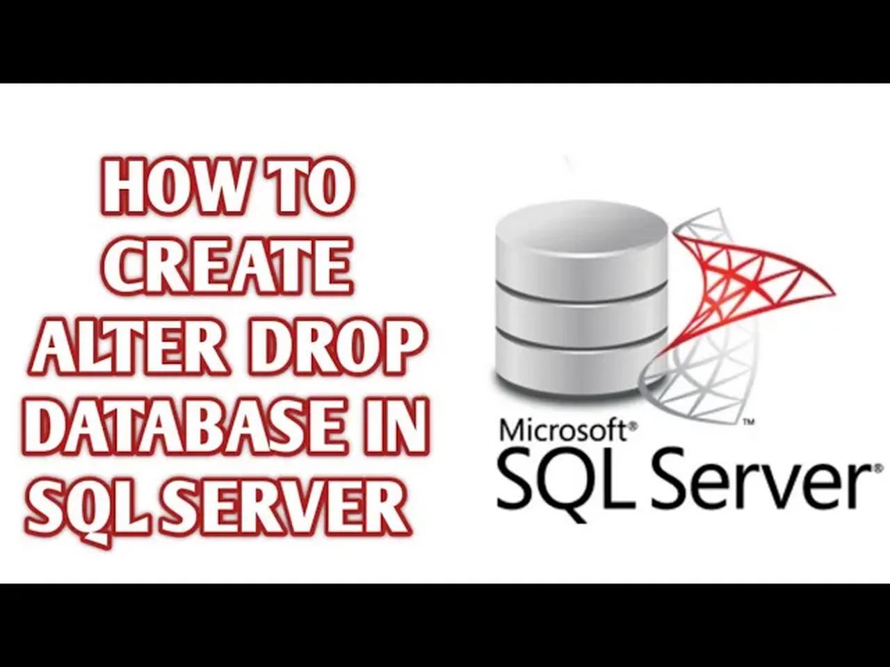 How to Create Alter and Drop Database in SQL SERVER | Create Alert and ...