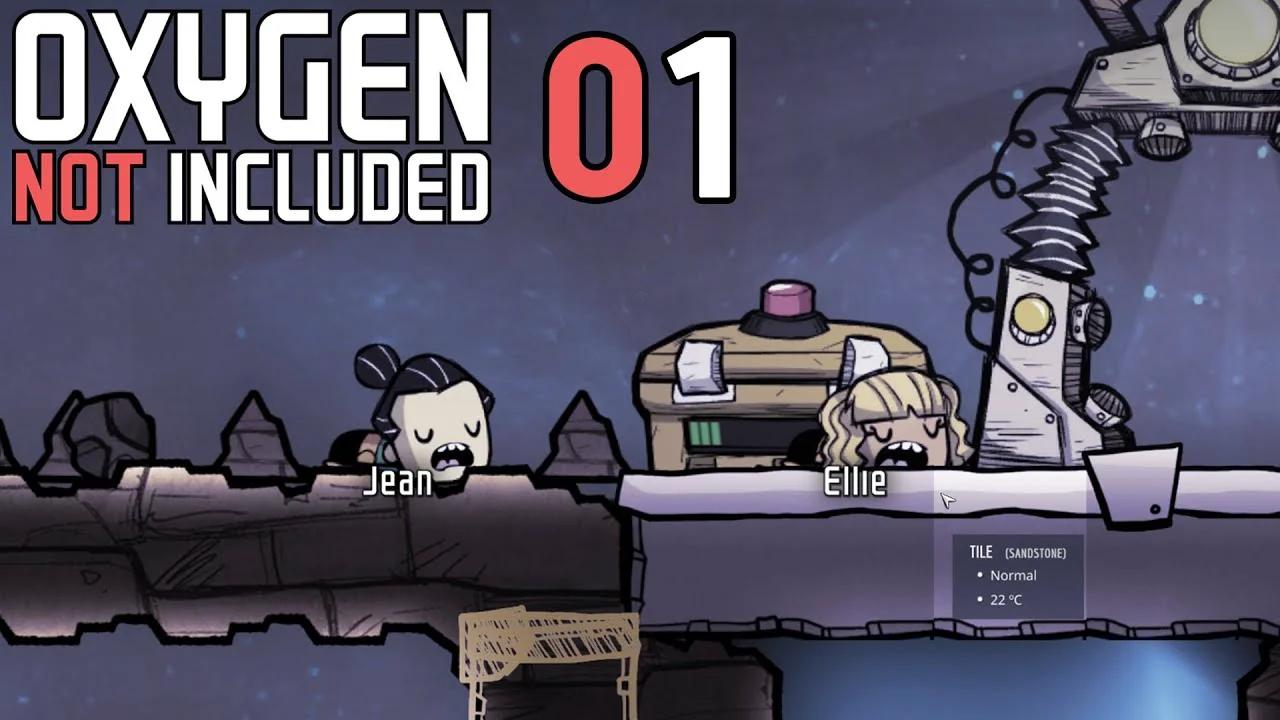 Oxygen Not Included - 01 - Starting Out! - Gameplay