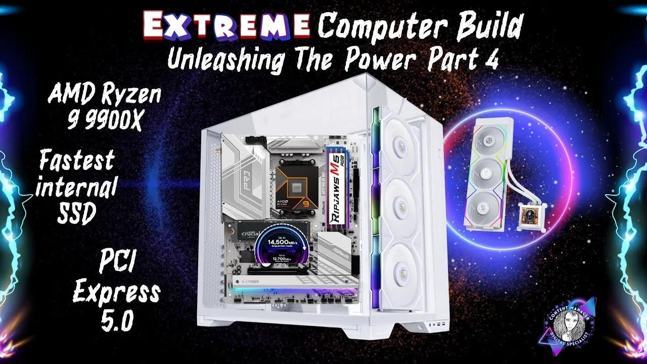 LIVE: Part 4 - Extreme Computer Build - UNLEASH the POWER with AMD ...